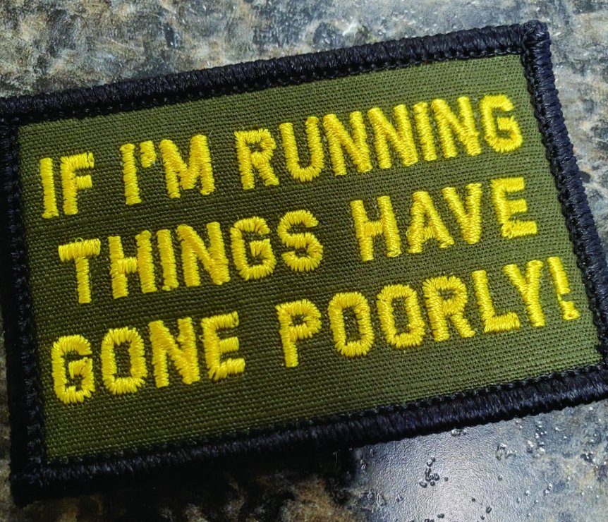 As Seen on Socials - If I'm Running Things Have Gone Poorly! - 2x3 Pat ...