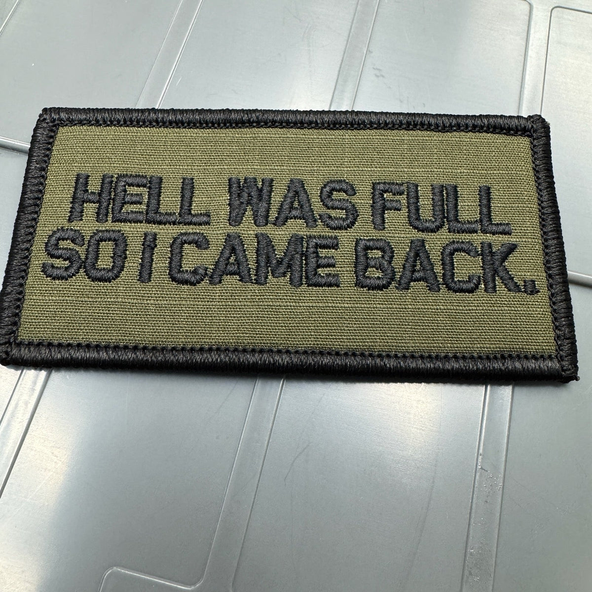 As Seen on Socials - Hell Was Full So I Came Back - 2x4 Patch - Olive ...